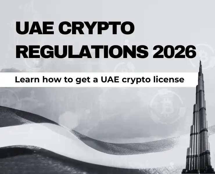 UAE Crypto Licensing & Regulations 2026: The Complete Guide